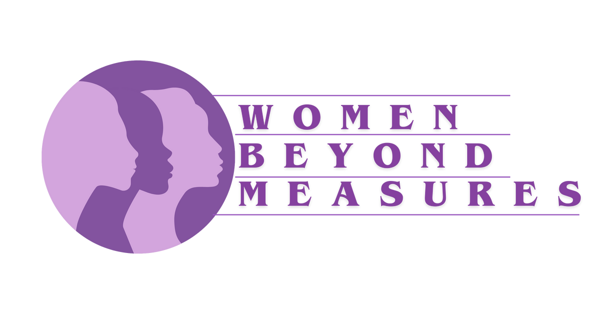 WOMEN EMPOWERMENT NETWORK – Women Beyond Measures